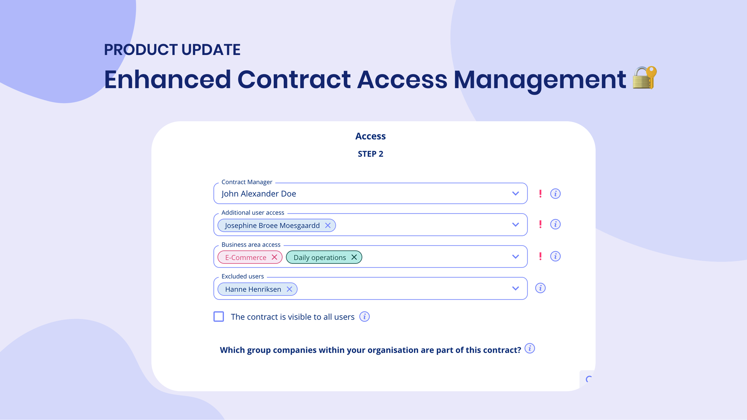 Release: Enhanced Contract Access Management - July 2025 🔐